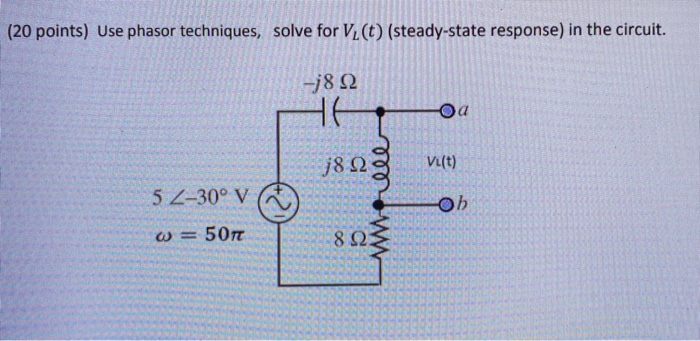 Solved (20 points) Use phasor techniques, solve for V(t) | Chegg.com