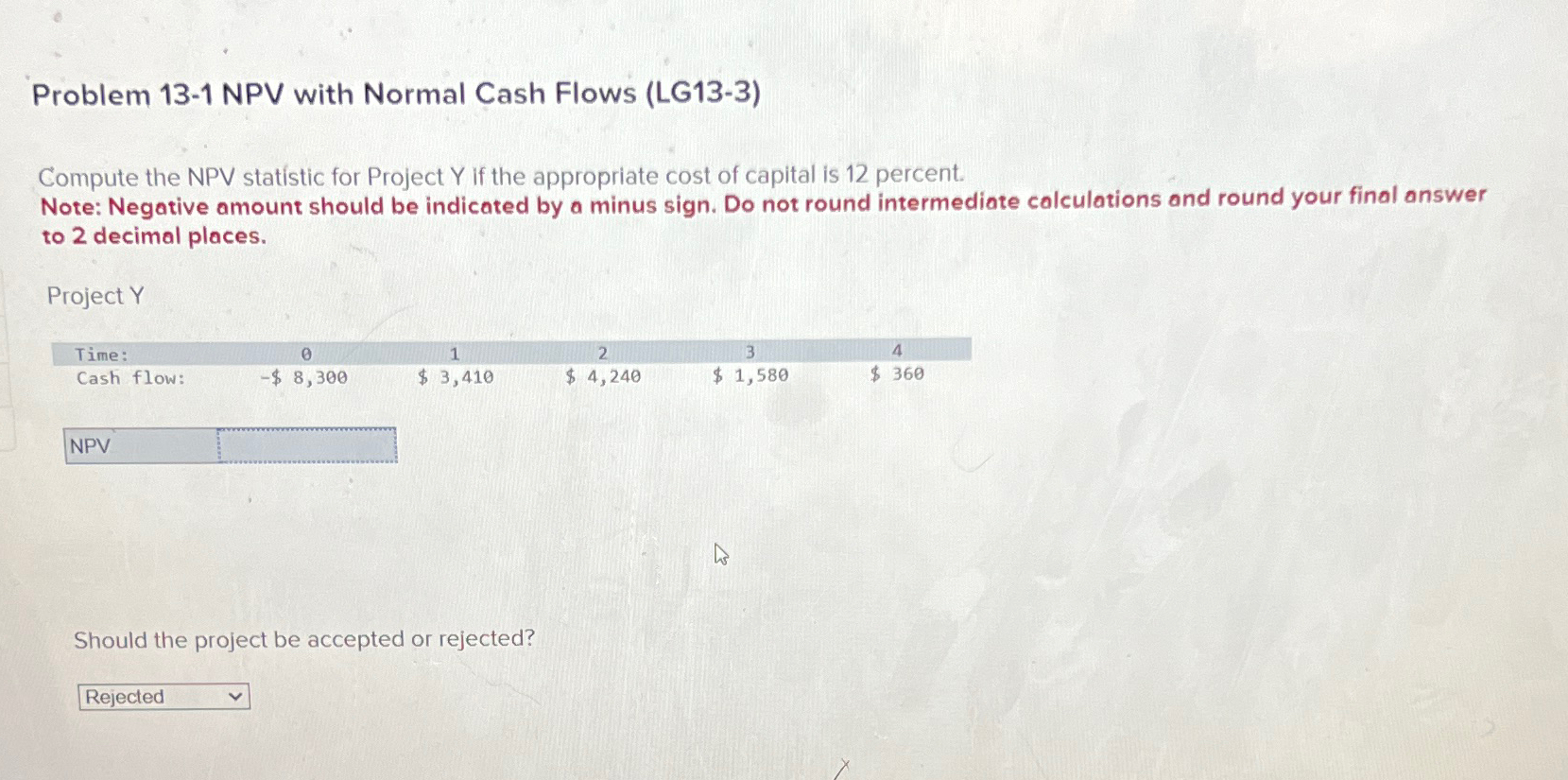 Solved Problem 13-1 ﻿NPV with Normal Cash Flows | Chegg.com