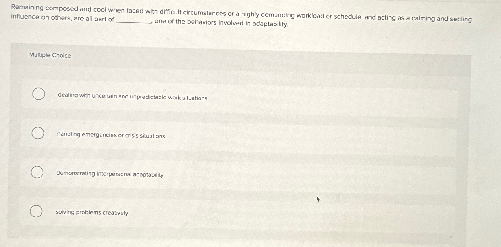 Solved Remaining composed and cool when faced with difficult | Chegg.com