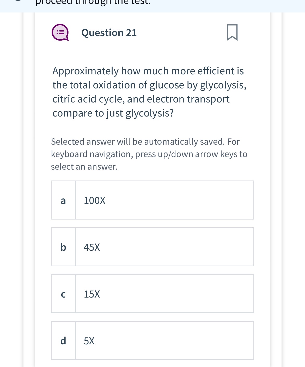 Solved Question 21Approximately how much more efficient is | Chegg.com