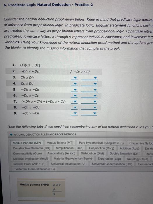 Solved 6. Predicate Logic Natural Deduction - Practice 2 | Chegg.com Solved 6. Predicate Logic Natural Deduction - Practice 2 | Chegg.com