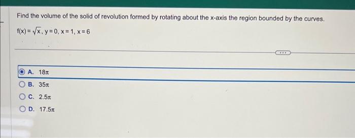 Solved Find the volume of the solid of revolution formed by | Chegg.com