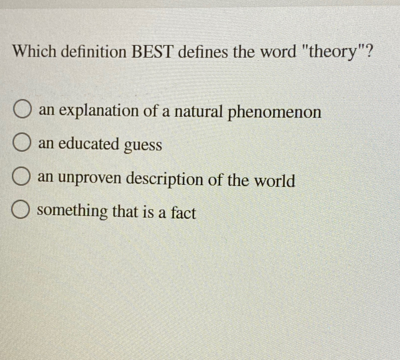 Solved Which definition BEST defines the word "theory"?an | Chegg.com