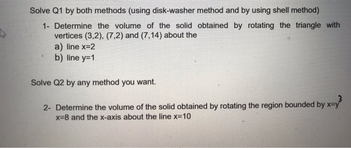 Solved Solve Q1 by both methods (using disk-washer method | Chegg.com