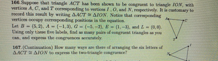 Solved 166. Suppose that triangle ACT has been shown to be | Chegg.com
