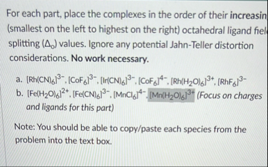 Solved For each part, place the complexes in the order of | Chegg.com