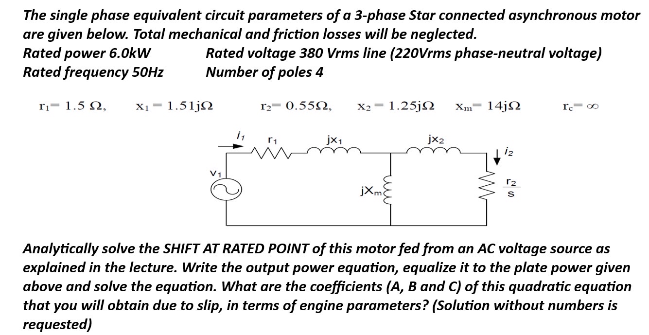 Solved The single phase equivalent circuit parameters of a | Chegg.com
