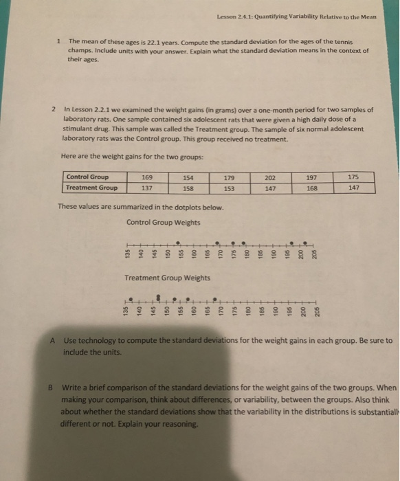 Lesson 2.4.1: Quantifying Variability Relative to the | Chegg.com
