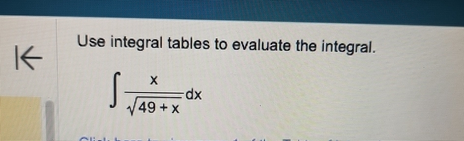 Solved Use integral tables to evaluate the | Chegg.com