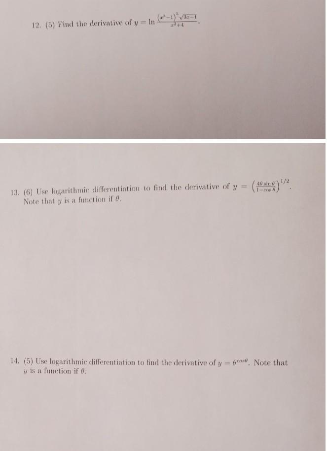 Solved 12. (5) Find the derivative of y=lnx3+1(x3−1)33x−1. | Chegg.com