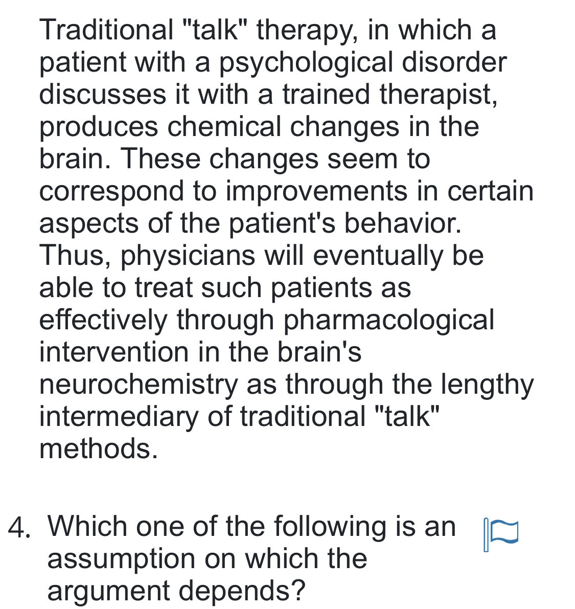 Solved Traditional "talk" therapy, in which a patient with a | Chegg.com