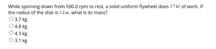 Solved While spinning down from 500.0rpm to rest, a solid | Chegg.com