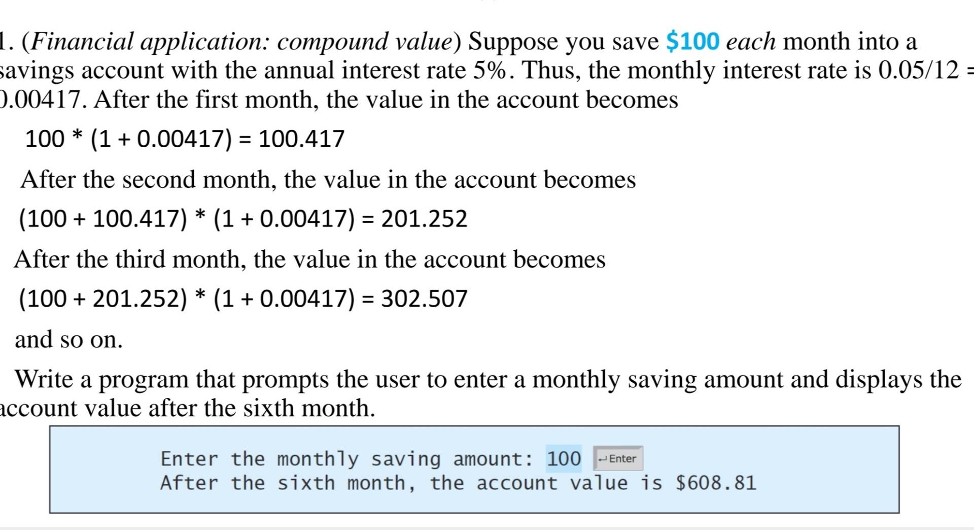 Solved * = 1. (Financial application: compound value) | Chegg.com