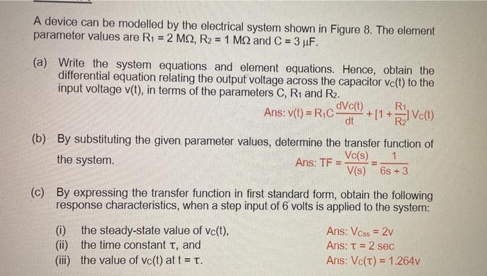 Solved A device can be modelled by the electrical system | Chegg.com