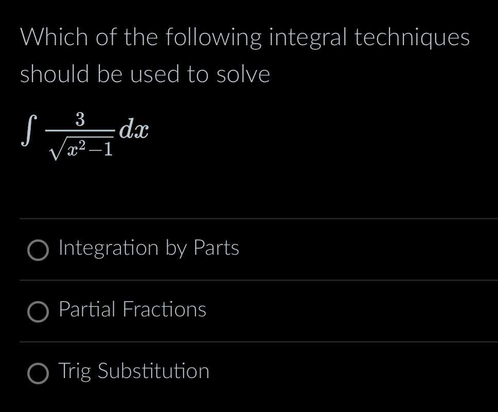 Solved Which of the following integral techniques should be | Chegg.com