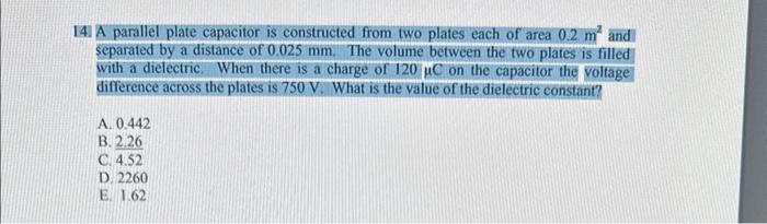 Solved 14. A parallel plate capacitor is constructed from | Chegg.com