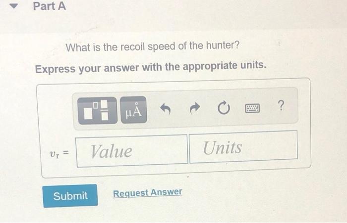 Solved A 70 kg hunter, standing on frictionless ice, shoots | Chegg.com