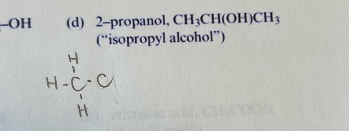 Solved (d) 2-propanol, CH3CH(OH)CH3 ("isopropyl alcohol") | Chegg.com