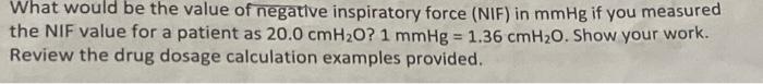 Solved What would be the value of negative inspiratory force | Chegg.com