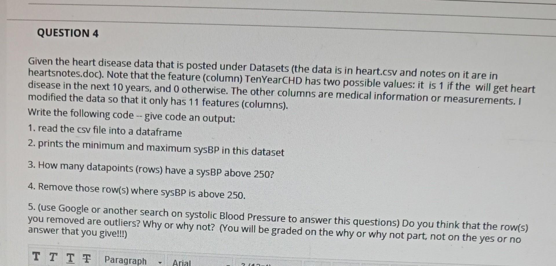 QUESTION 4 Given the heart disease data that is | Chegg.com