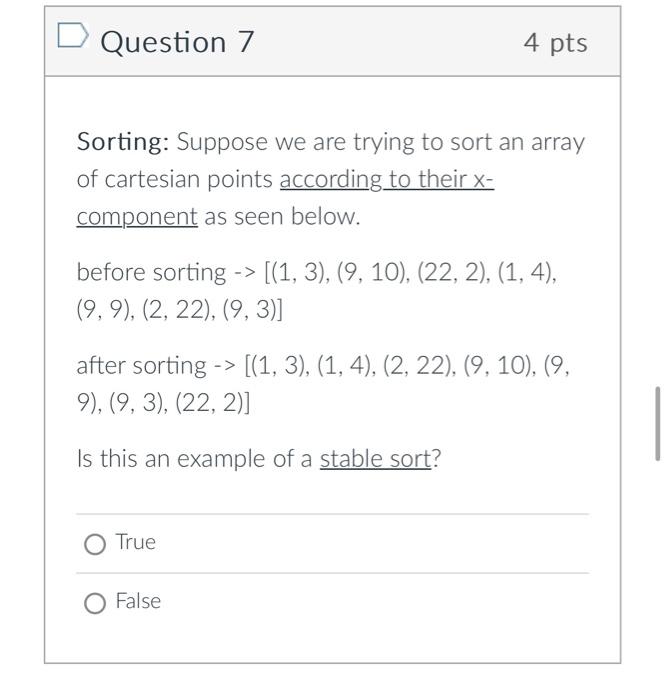 Solved Question 7 4pts Sorting: Suppose we are trying to | Chegg.com Solved Question 7 4pts Sorting: Suppose we are trying to | Chegg.com