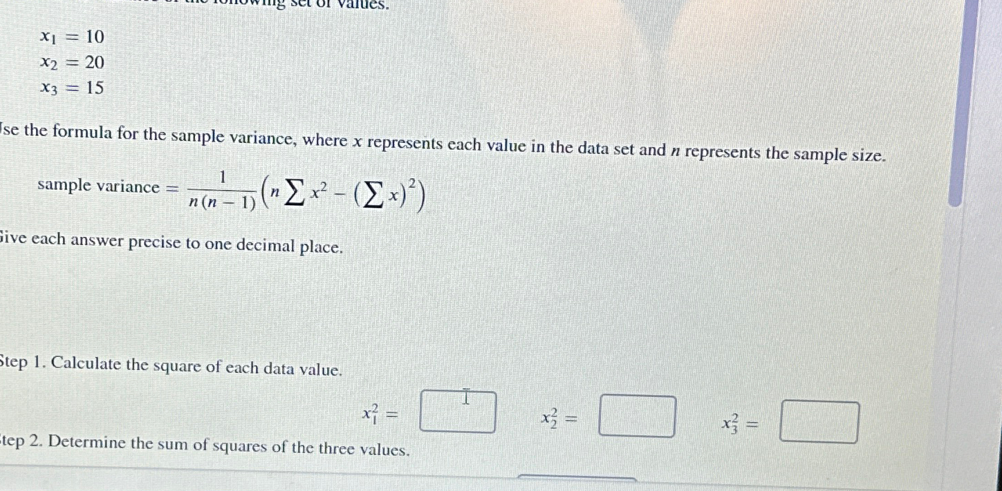 Solved x_(1)=10\\nx_(2)=20\\nx_(3)=15\\nIse the formula for | Chegg.com