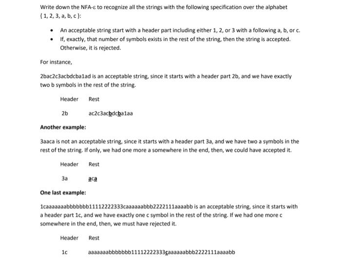 Solved Write down the NFA-€ to recognize all the strings | Chegg.com