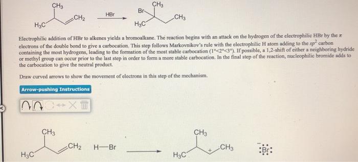 Solved CH3 сн. Br HBr CH2 CH3 HC H3C Electrophilic addition | Chegg.com