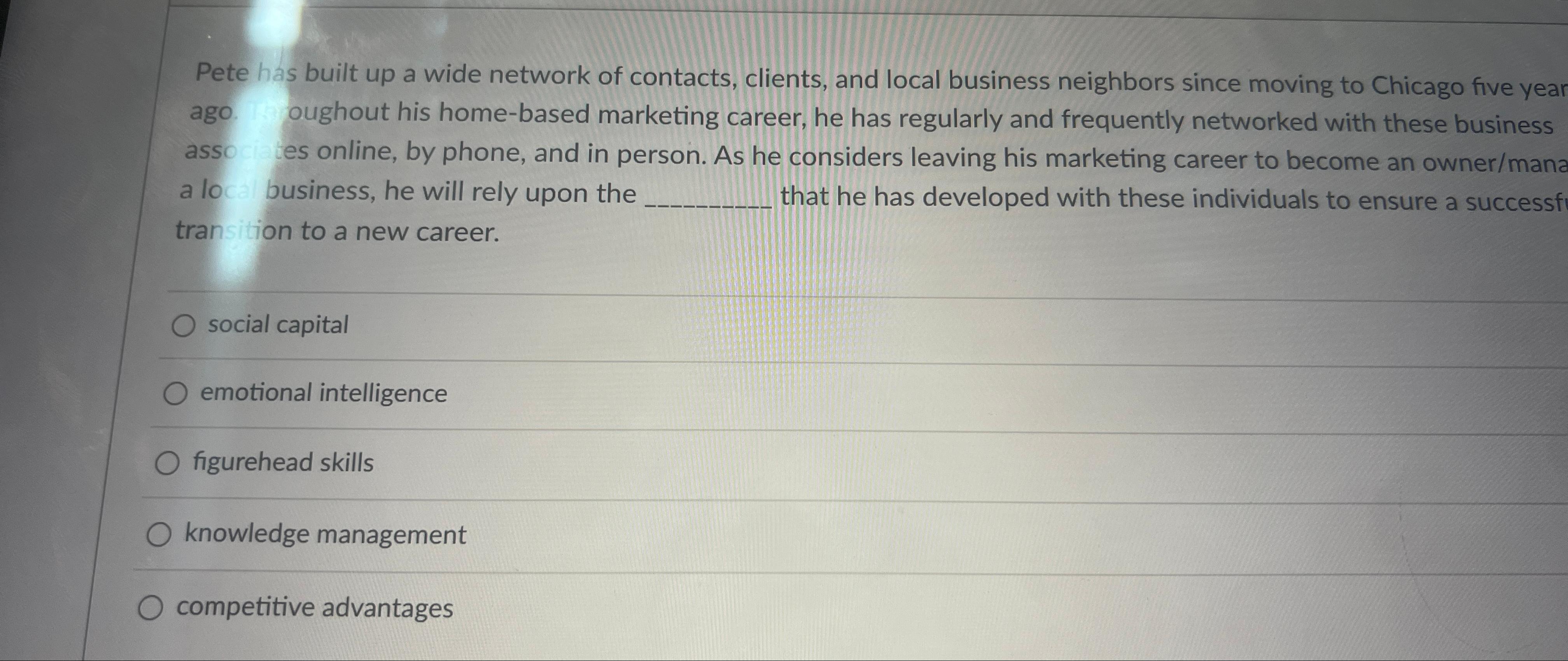 Solved Pete has built up a wide network of contacts, | Chegg.com