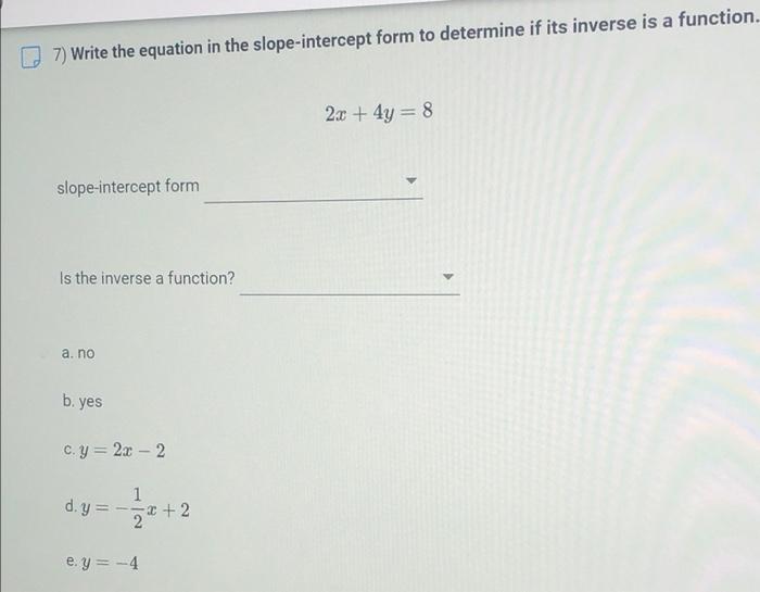 Solved 7) Write the equation in the slope-intercept form to | Chegg.com