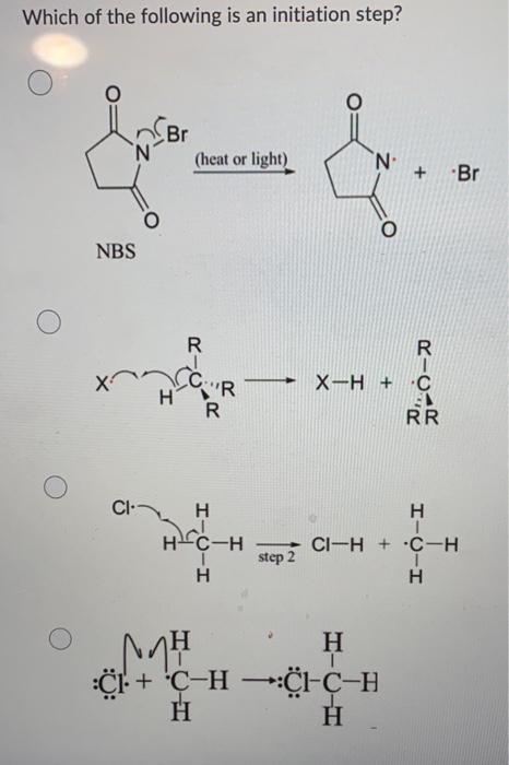 Solved Which of the following is an initiation step? Br | Chegg.com