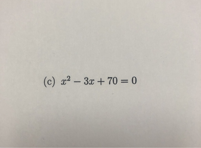 Solved solve the following quadratic equation. show all | Chegg.com