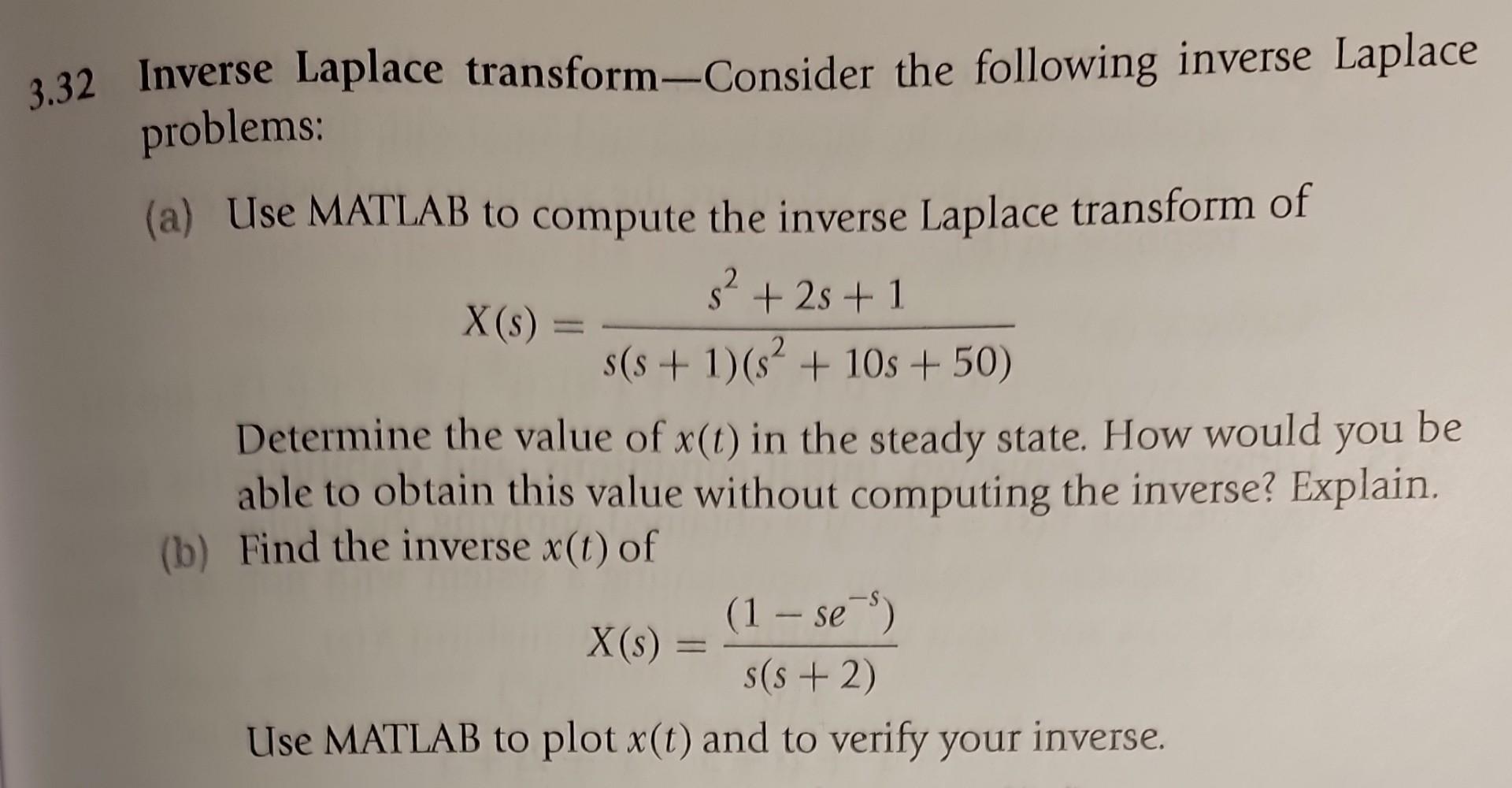Solved 32 Inverse Laplace transform-Consider the following | Chegg.com Solved 32 Inverse Laplace transform-Consider the following | Chegg.com