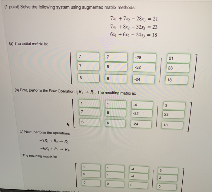 Solved (1 point) Solve the following system using augmented | Chegg.com