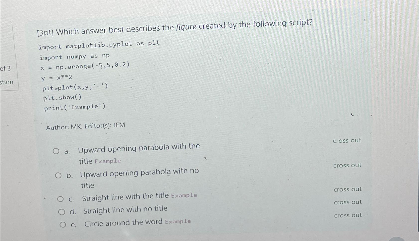 Solved [3pt] ﻿Which answer best describes the figure created | Chegg.com