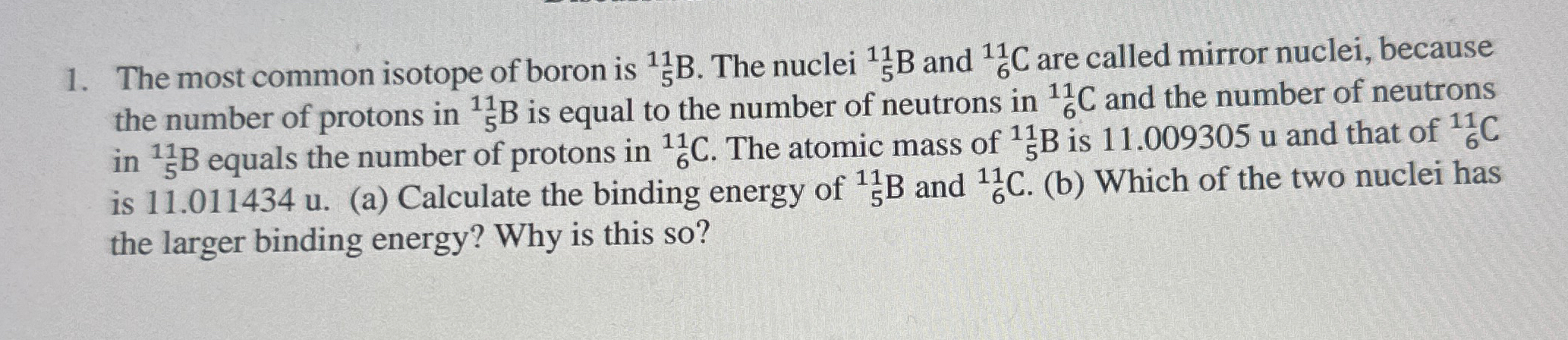 Solved The most common isotope of boron is ?511B. ﻿The | Chegg.com