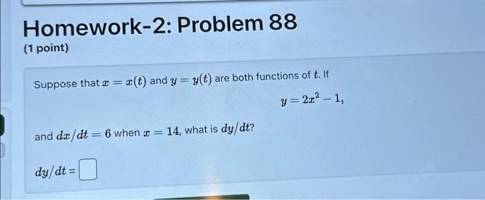 Solved Homework-2: Problem 88 (1 point) Suppose that x = | Chegg.com