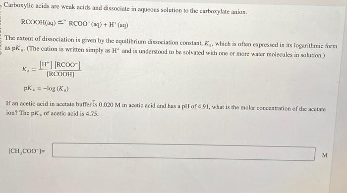 Solved Carboxylic acids are weak acids and dissociate in | Chegg.com