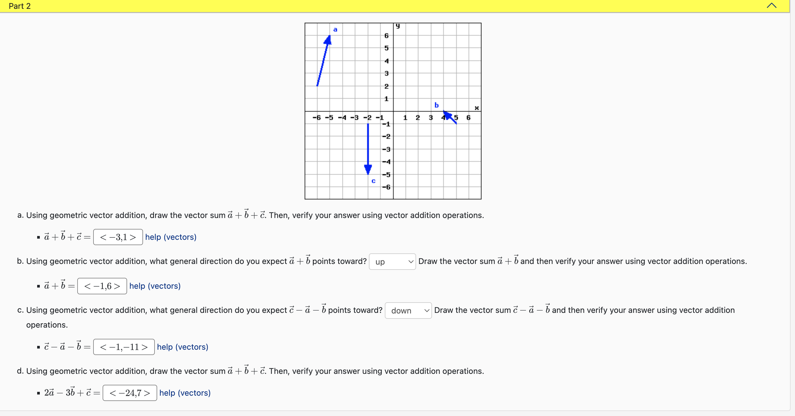 Solved Part 2a. ﻿Using geometric vector addition, draw the | Chegg.com