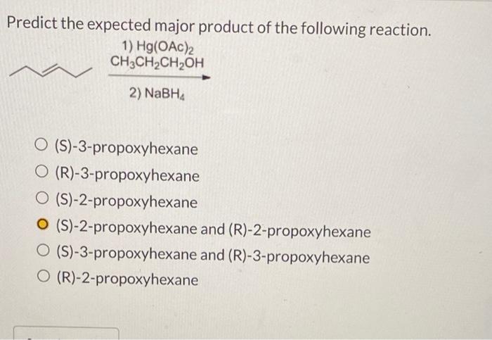 Solved Predict the expected major product of the following | Chegg.com
