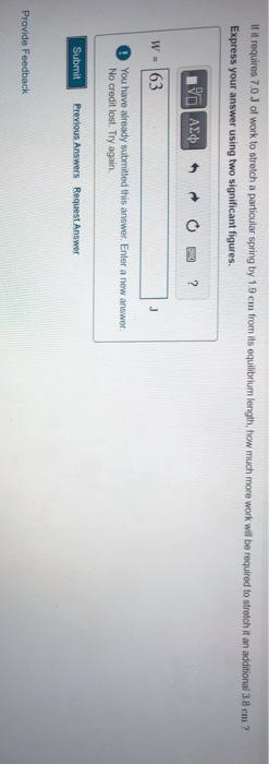Solved If it requires 7.0 J of work to stretch a particular | Chegg.com