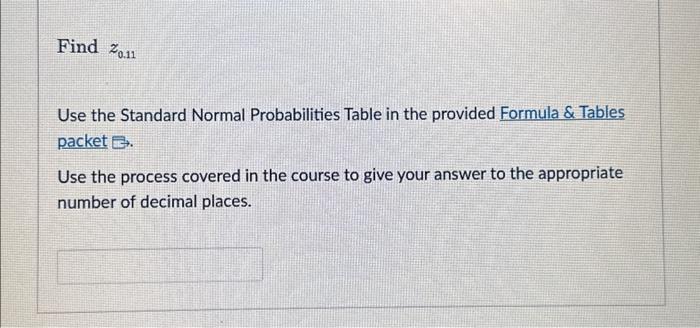 Solved Use the Standard Normal Probabilities Table in the | Chegg.com
