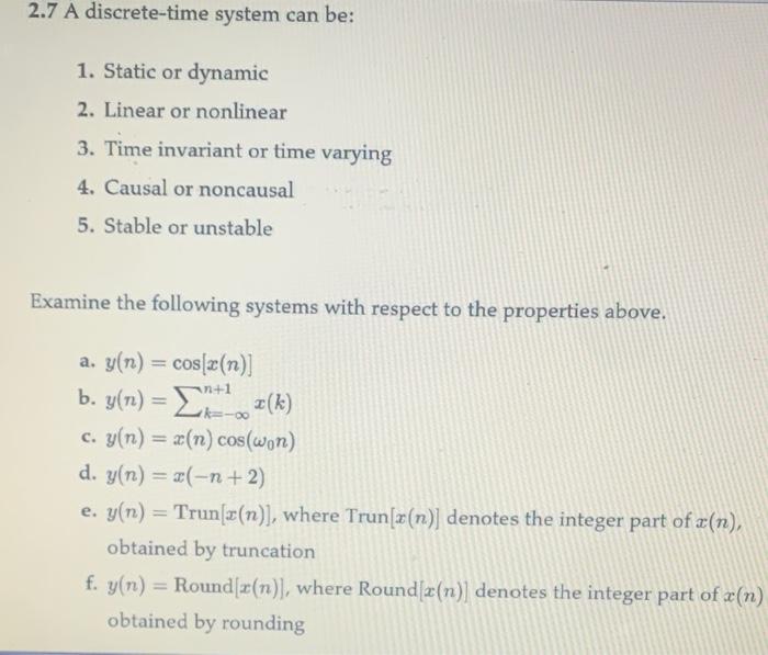 Solved 2.7 A discrete-time system can be: 1. Static or | Chegg.com