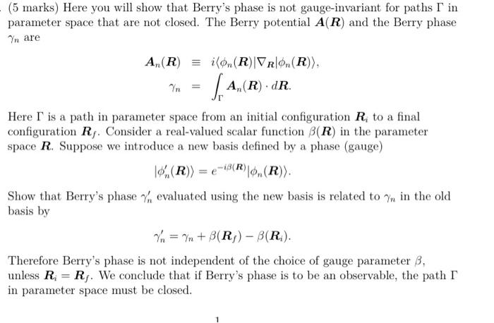Solved (5 marks) Here you will show that Berry's phase is | Chegg.com