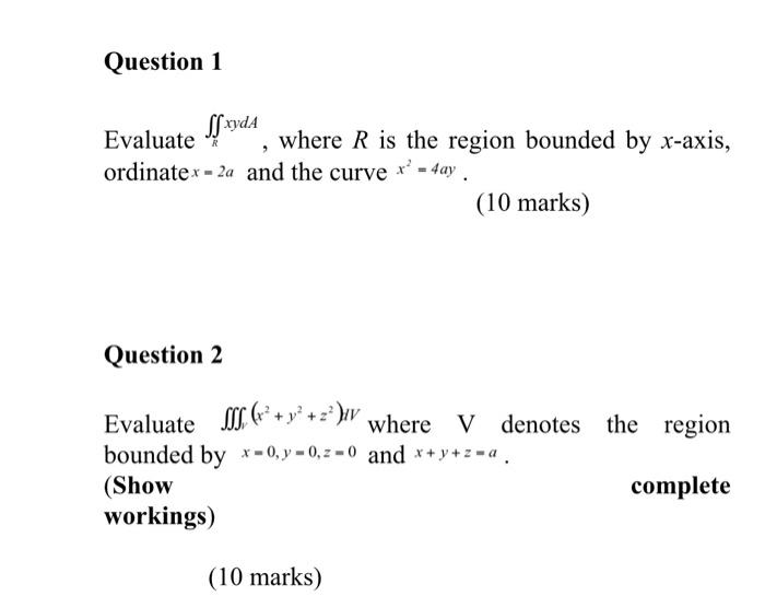 Solved Evaluate ∬RxydA, where R is the region bounded by | Chegg.com