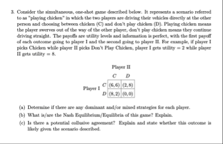 Solved Consider the simultaneous, one-shot game described | Chegg.com