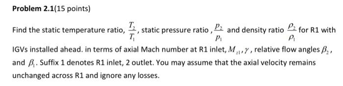 Solved Find the static temperature ratio, T1T2, static | Chegg.com