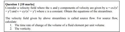 Solved Question 1 |10 marks| Consider a velocity field where | Chegg.com