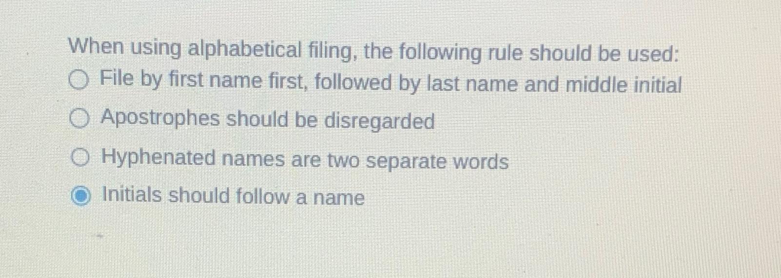 Solved When using alphabetical filing, the following rule | Chegg.com