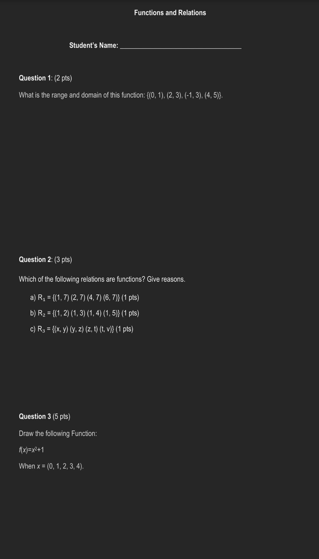 Solved Functions and Relations Student's Name: Question 1: | Chegg.com